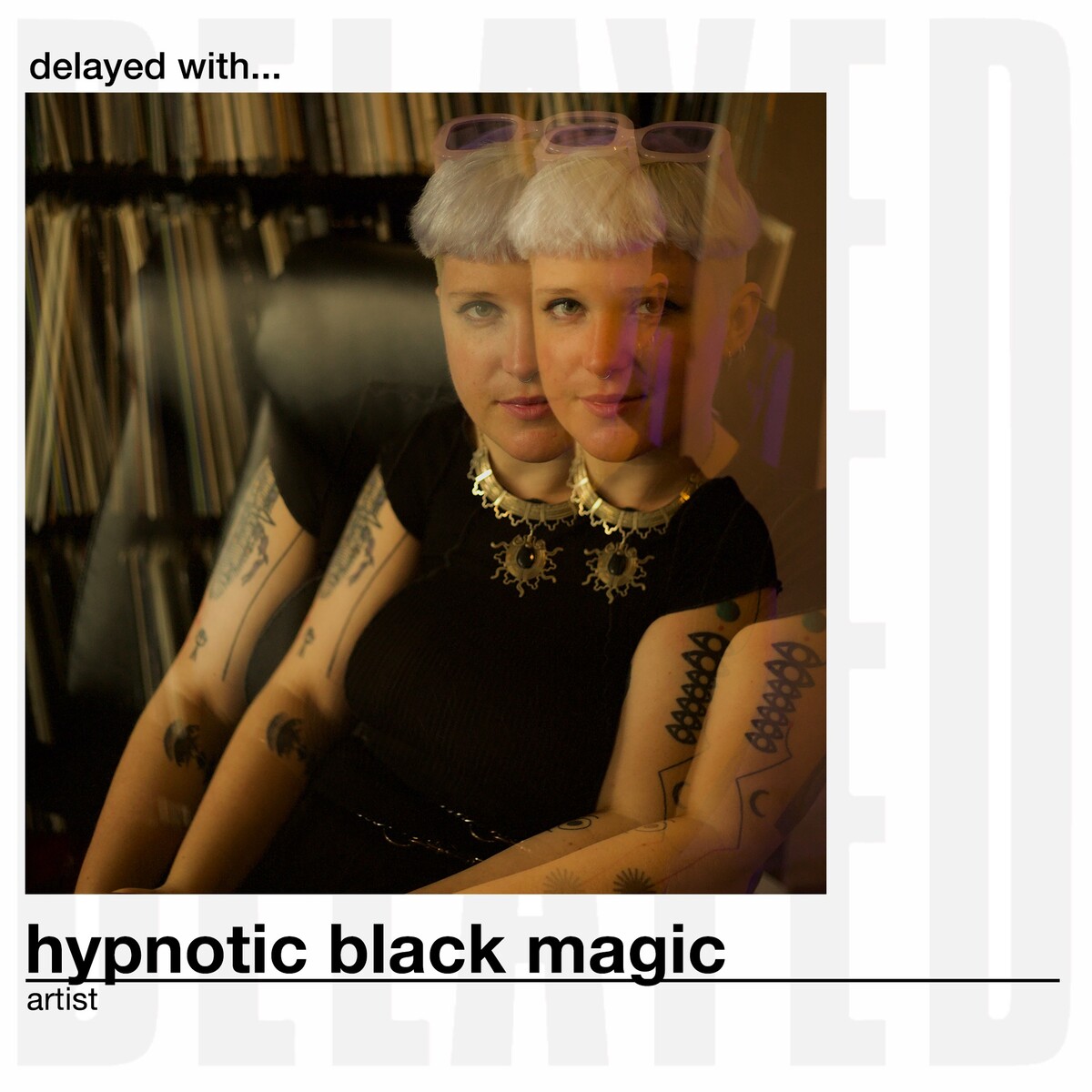 Delayed With... Hypnotic Black Magic by Hypnotic Black Magic (DJ Mix; n/a; n/a): Reviews ...