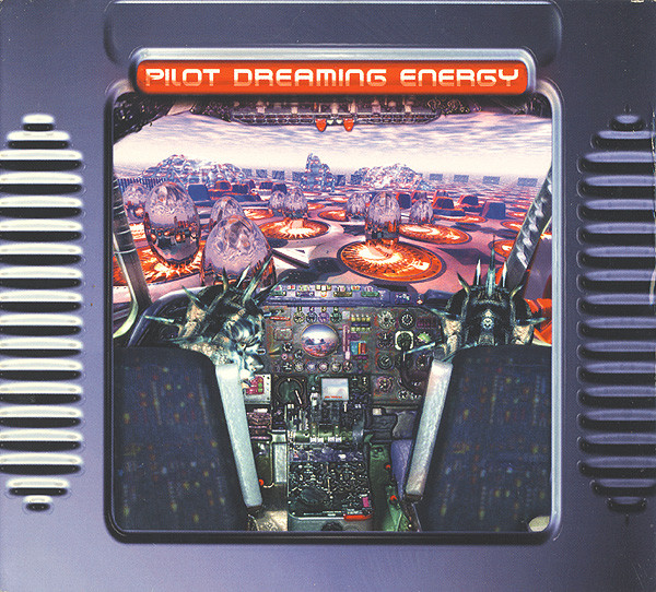 Pilot Dreaming Energy by Various Artists (Compilation): Reviews ...