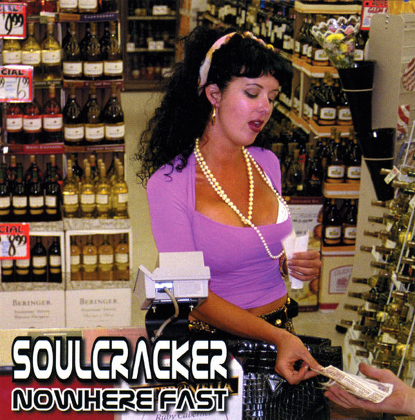 Nowhere Fast by Soulcracker (Album): Reviews, Ratings, Credits, Song ...