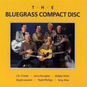 The Bluegrass Compact Disc by The Bluegrass Album Band (Compilation ...