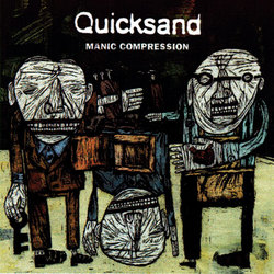 Manic Compression by Quicksand (Album; Revelation; Revelation:43 ...