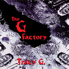 The G Factory by Tracy G (Album): Reviews, Ratings, Credits, Song list ...