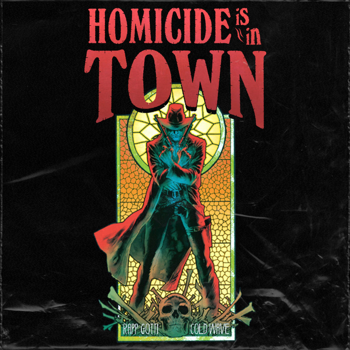 Homicide Is in Town by Rapp Gotti & Coldwave (Single, Trap): Reviews ...