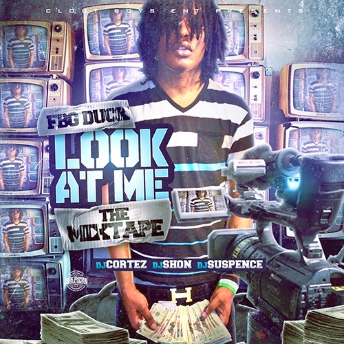 Look at Me by FBG Duck (Mixtape, Chicago Drill): Reviews, Ratings ...