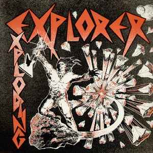Exploding by Explorer (Album, Heavy Metal): Reviews, Ratings, Credits ...