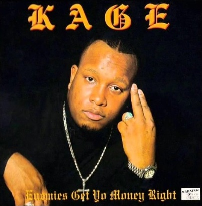 Enemies Get Yo Money Right by Kage (Album, Southern Hip Hop): Reviews ...