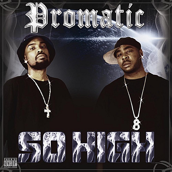 So High by Promatic (EP): Reviews, Ratings, Credits, Song list - Rate ...