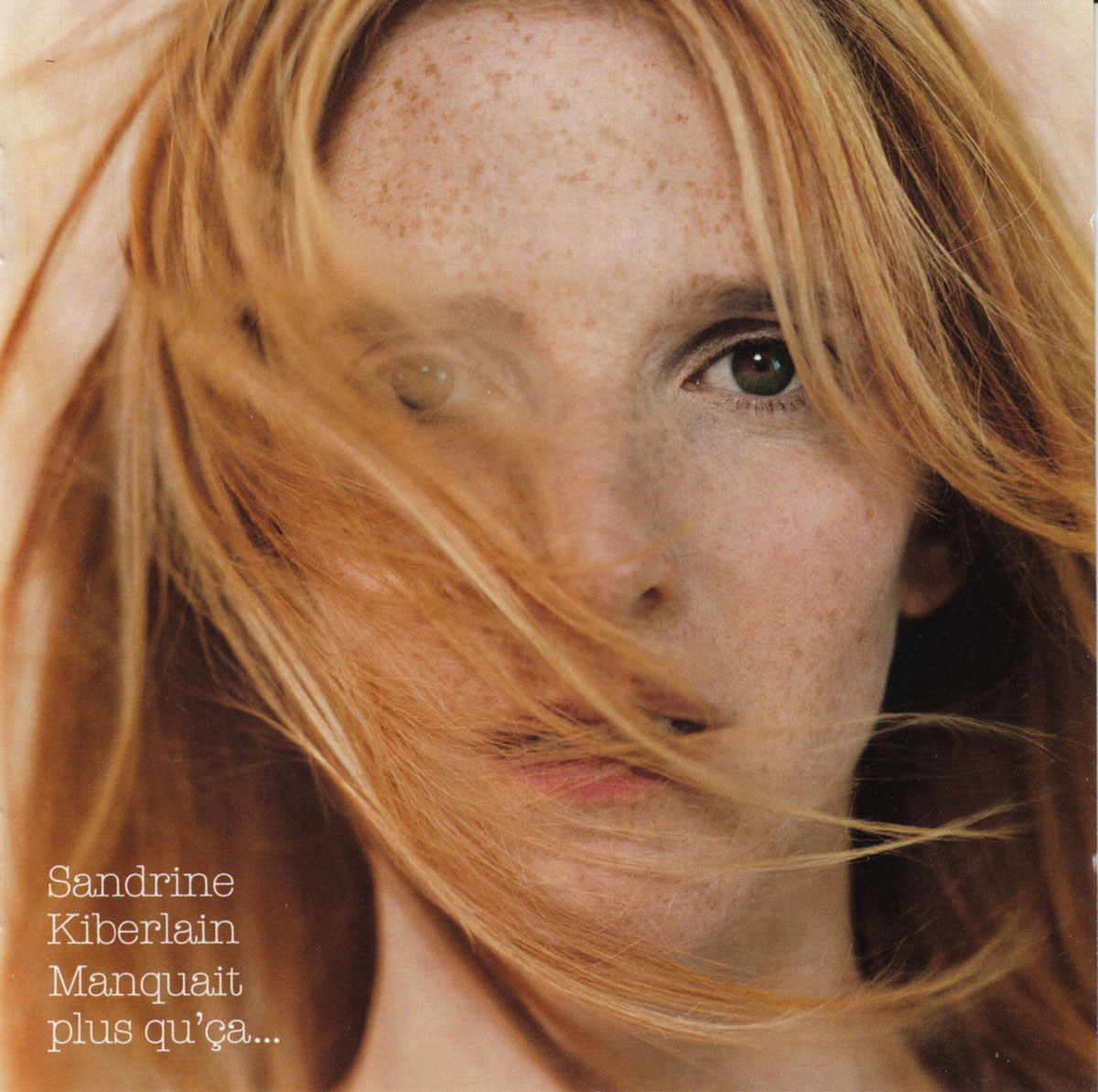 Manquait plus qu'ça by Sandrine Kiberlain (Album; Virgin; 0946 3 56703 ...