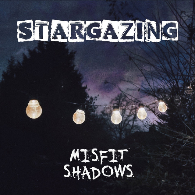 Stargazing by Misfit Shadows (Album): Reviews, Ratings, Credits, Song ...
