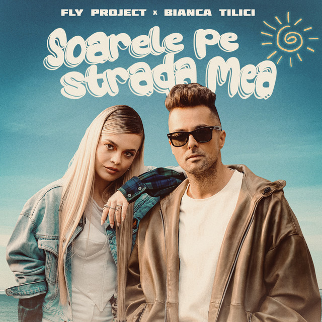 Soarele pe strada mea by Fly Project (Single, Dance-Pop): Reviews ...