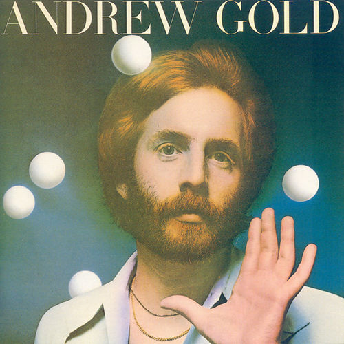Andrew Gold by Andrew Gold (Album, Singer-Songwriter): Reviews, Ratings ...