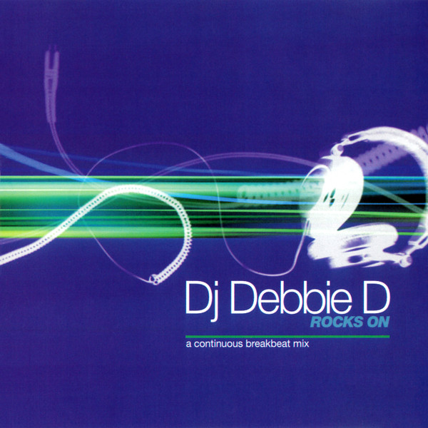 Rocks On by DJ Debbie D (DJ Mix, Florida Breaks): Reviews, Ratings, Credits, Song list - Rate ...