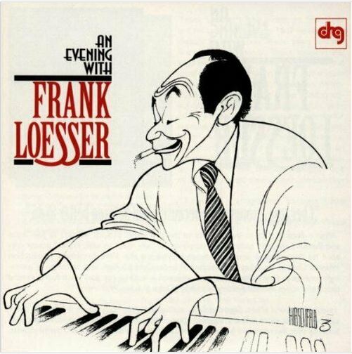 An Evening With Frank Loesser by Frank Loesser (Album): Reviews ...