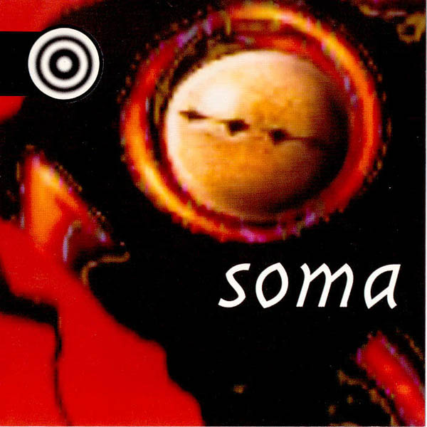 Soma by Soma (Album, Ambient Techno): Reviews, Ratings, Credits, Song ...