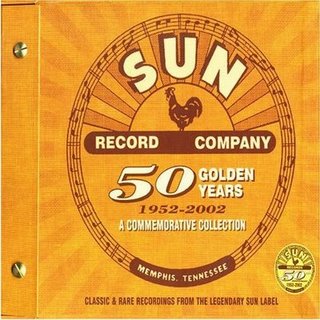 Sun Record Company - 50 Golden Years 1952-2002 by Various Artists ...