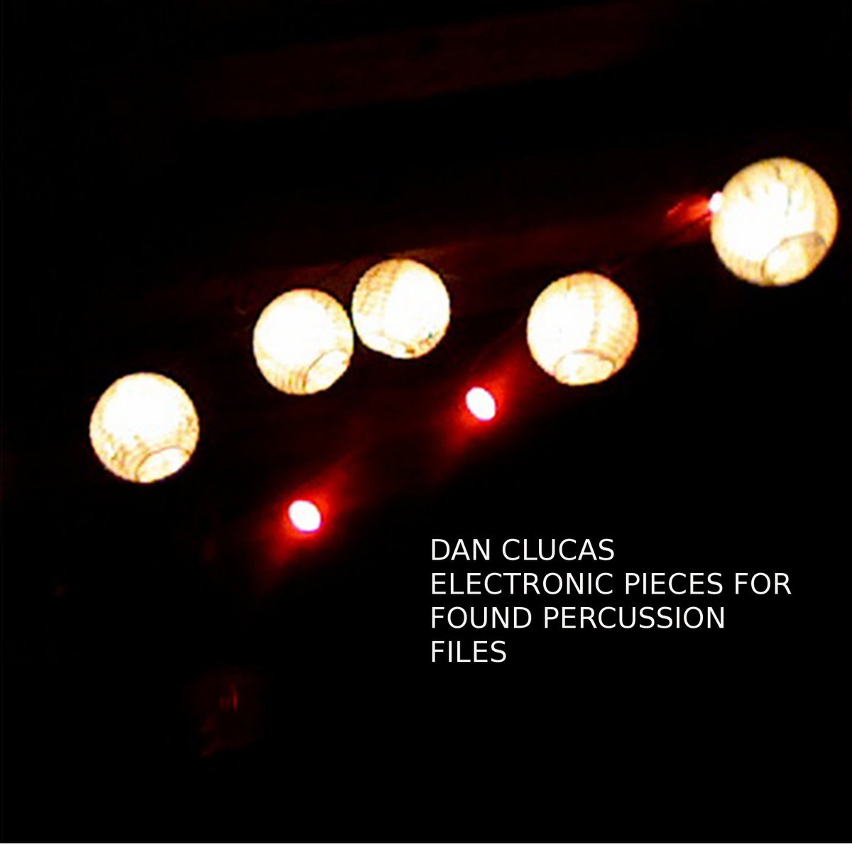 Electronic Pieces for Found Percussion Files by Dan Clucas (Album ...