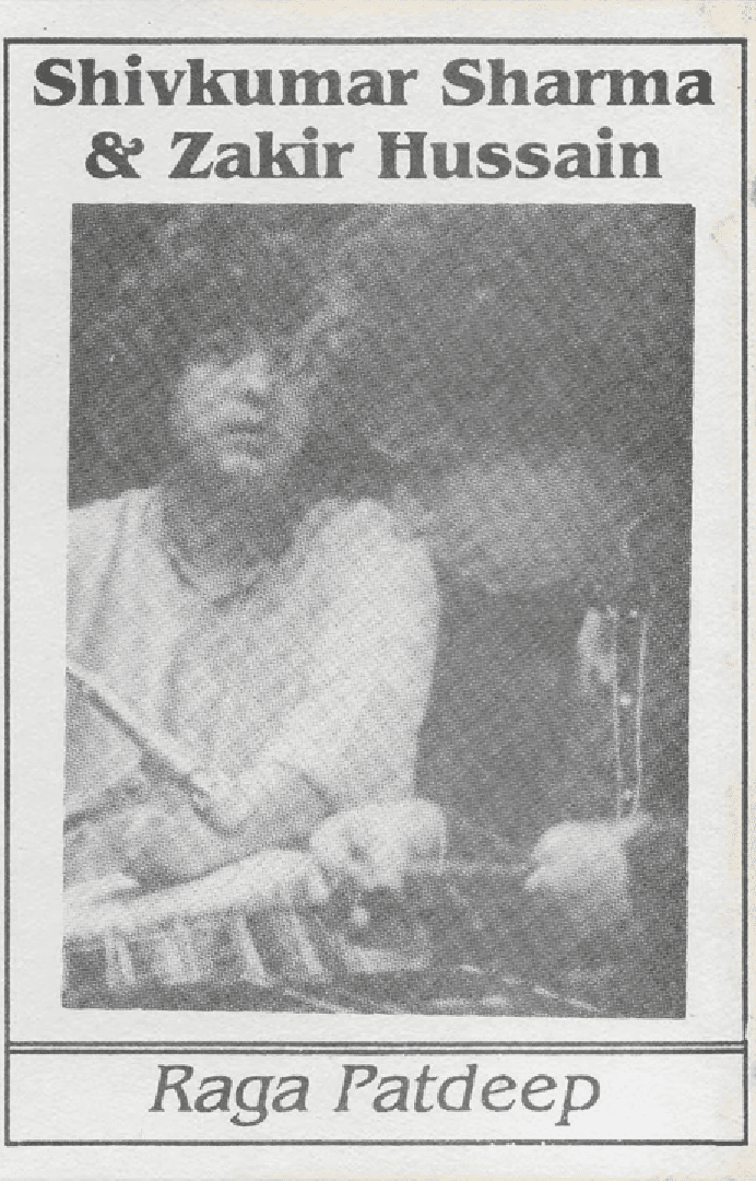 Raga Patdeep by Zakir Hussain & Shivkumar Sharma (Album, Hindustani ...