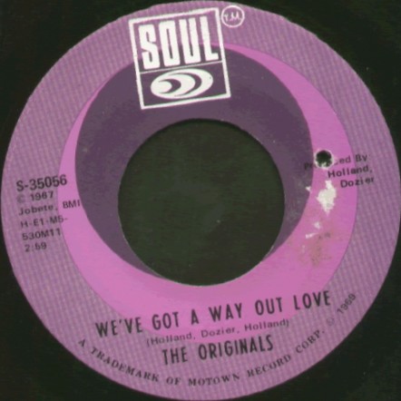 We've Got a Way Out Love / You're the One by The Originals (Single ...