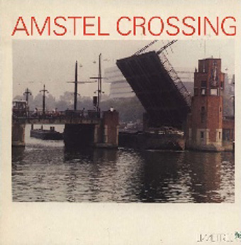 Amstel Crossing by The Amstel Octet (Album): Reviews, Ratings, Credits ...