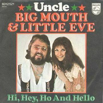 Uncle / Hi, Hey, Ho and Hello by Big Mouth & Little Eve (Single ...