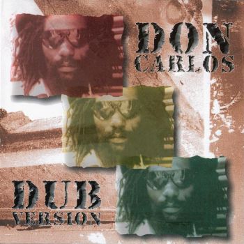 Dub Version by Don Carlos (Compilation): Reviews, Ratings, Credits ...