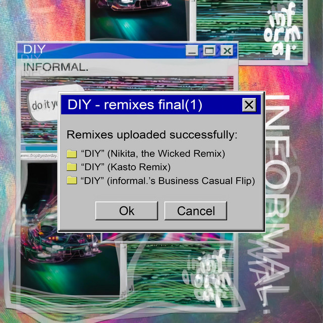 DIY (Remixes) by informal. (Single): Reviews, Ratings, Credits, Song ...