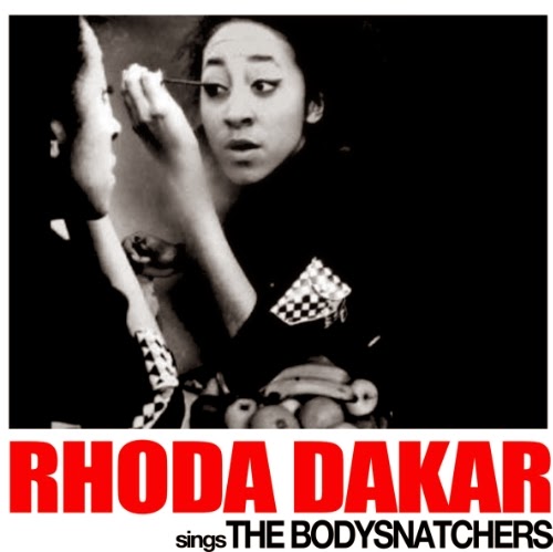 Rhoda Dakar Sings The Bodysnatchers by Rhoda Dakar (Album, 2 Tone ...