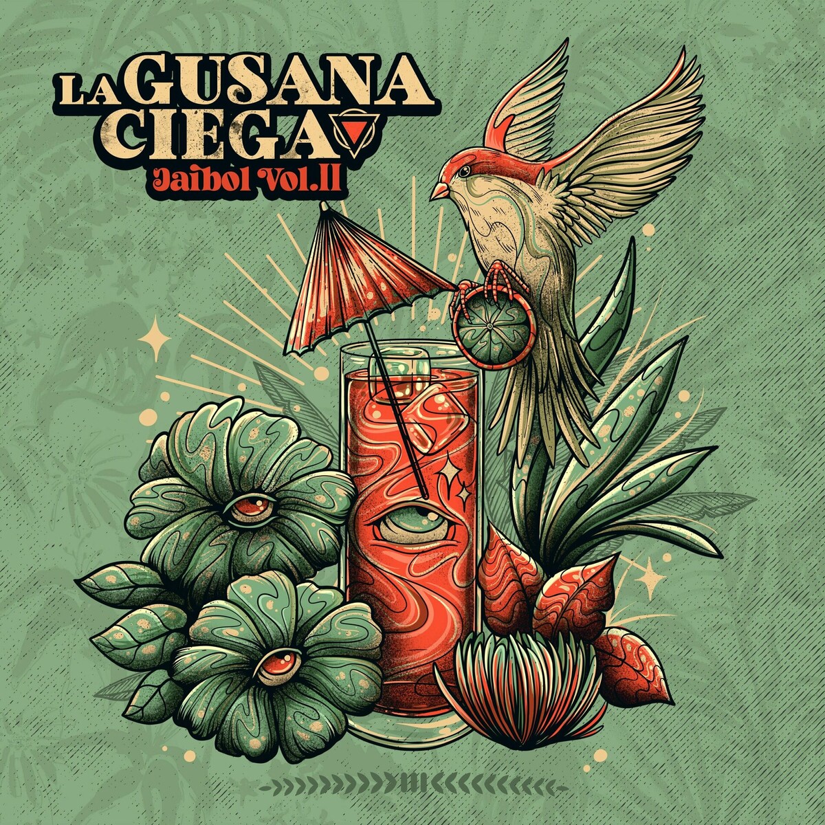 Jaibol, Vol. II by La Gusana Ciega (Album, Alternative Rock): Reviews ...