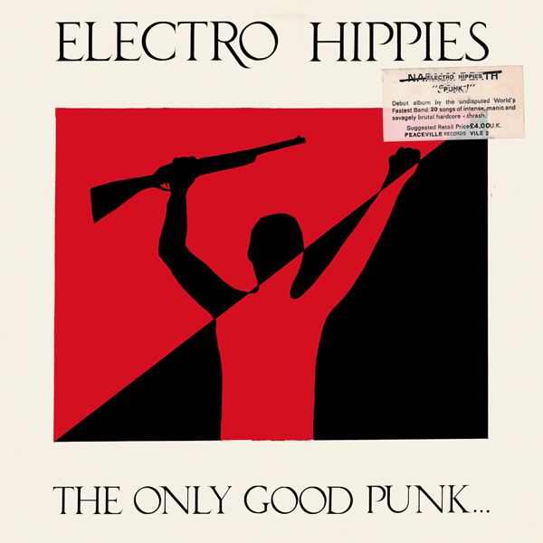 The Only Good Punk Is a Dead One by Electro Hippies (Album, Crust Punk ...
