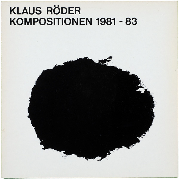 Kompositionen 1981-83 by Klaus Röder (Album): Reviews, Ratings, Credits ...