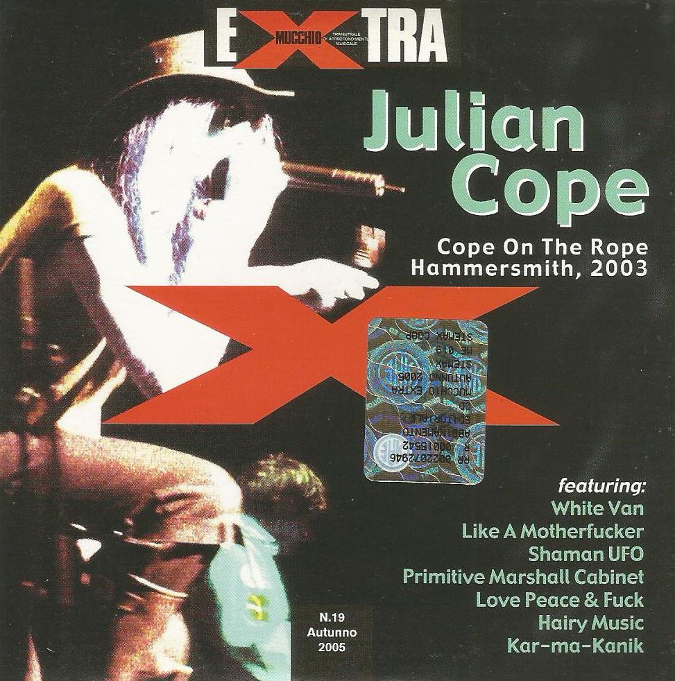 Cope on the Rope Hammersmith, 2003 by Julian Cope (Album): Reviews ...