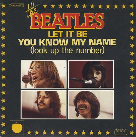 Let It Be / You Know My Name (Look Up the Number) by The Beatles ...
