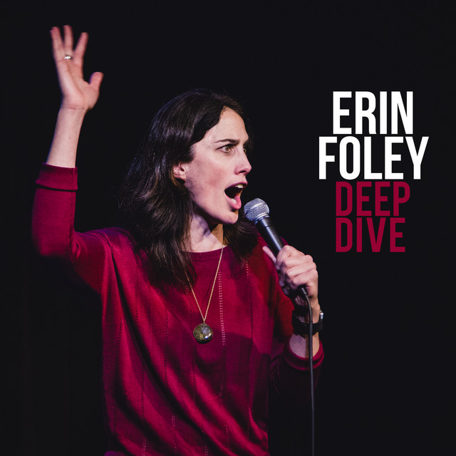 Deep Dive by Erin Foley (Album, Stand-Up Comedy): Reviews, Ratings ...