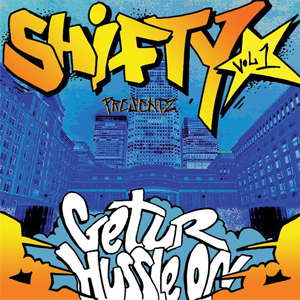 Get Ur Hussle on Vol. 1 by Shifty (Mixtape): Reviews, Ratings, Credits ...