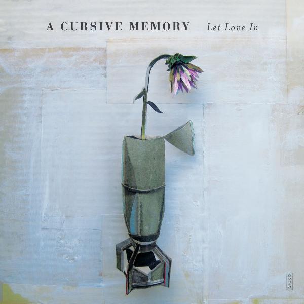 Let Love In by A Cursive Memory (Album, Pop Rock): Reviews, Ratings ...