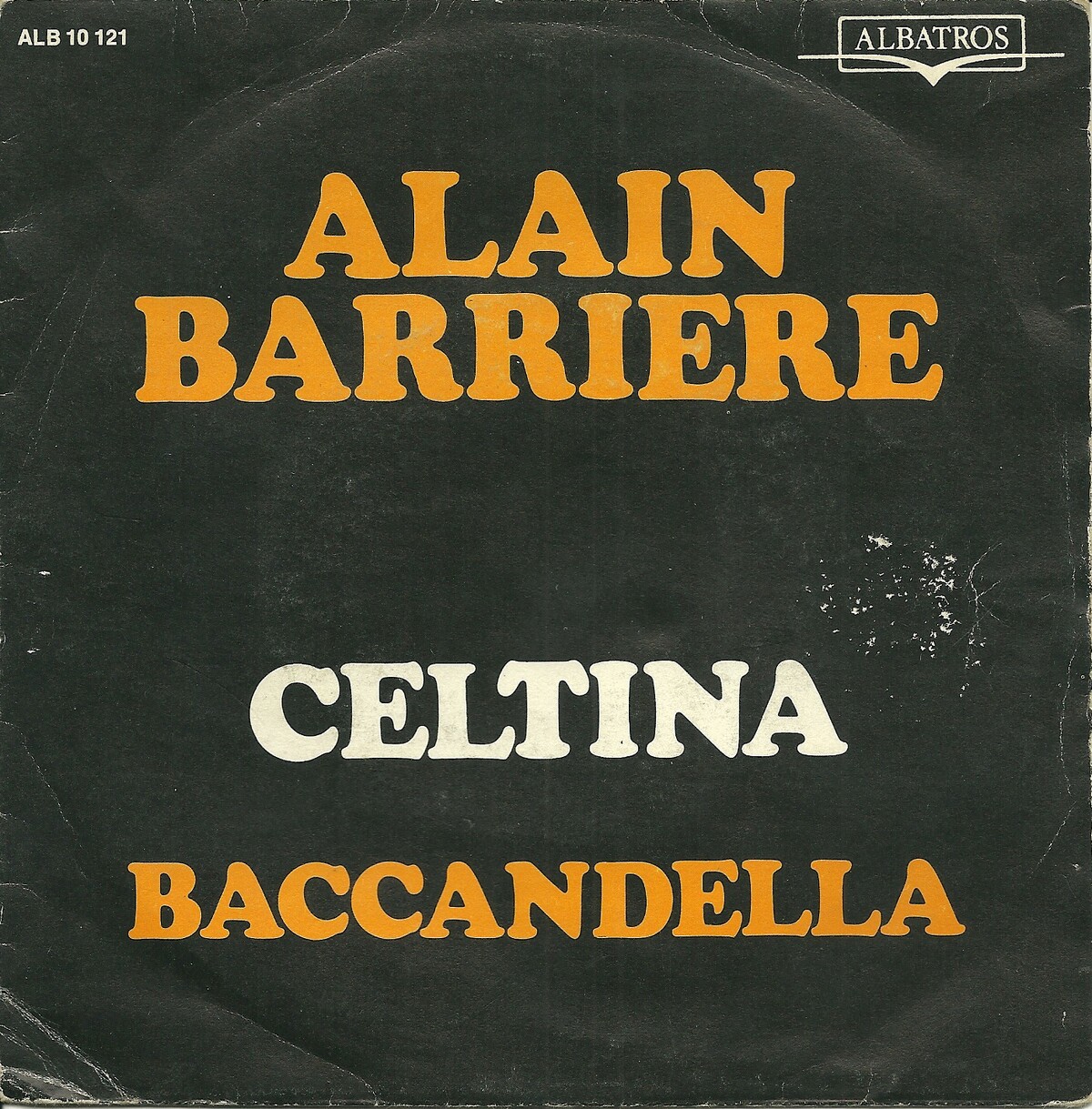 Celtina / Baccandella by Alain Barrière (Single): Reviews, Ratings ...