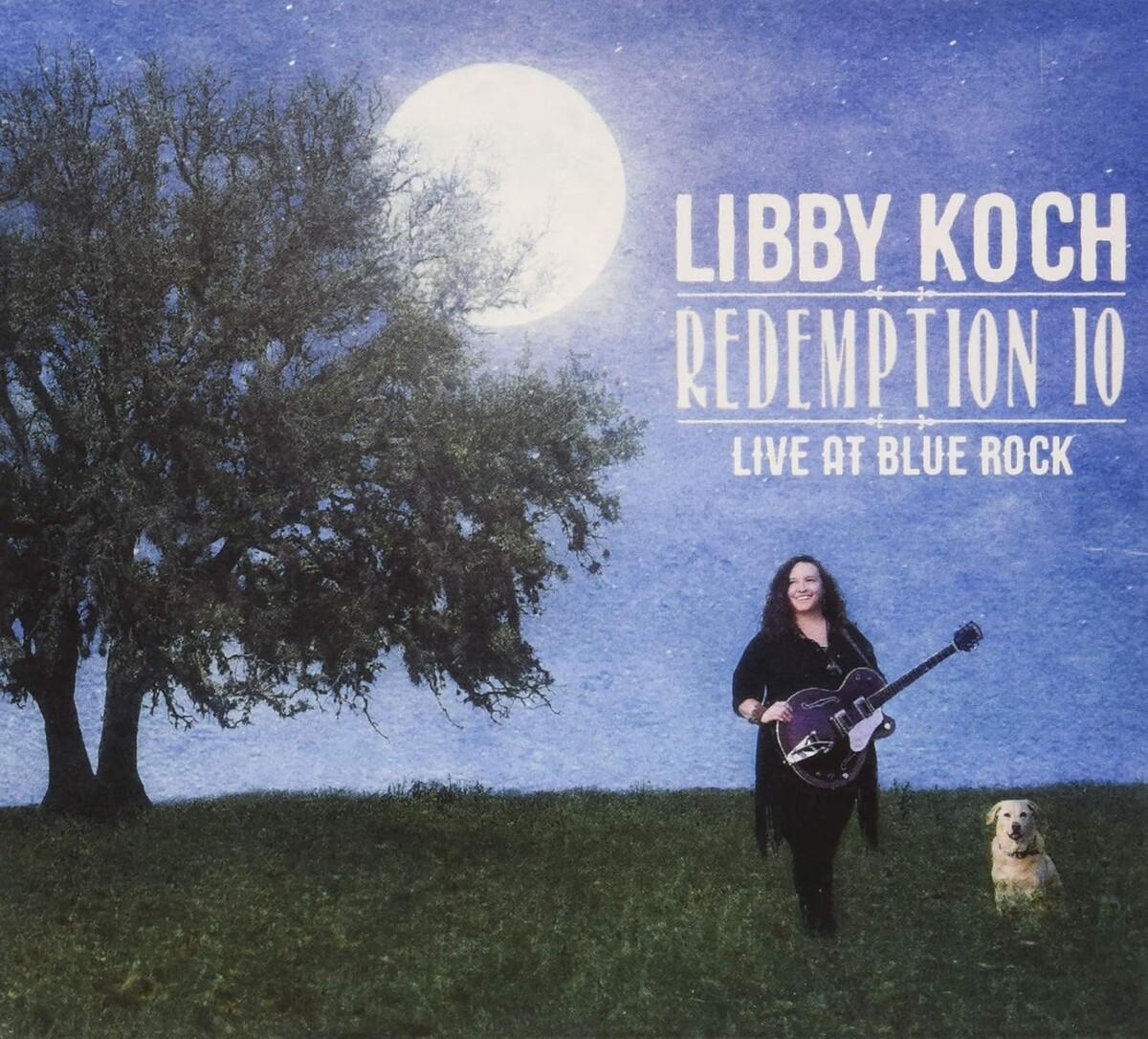 Redemption 10: Live at Blue Rock by Libby Koch (Album): Reviews, Ratings, Credits, Song list ...