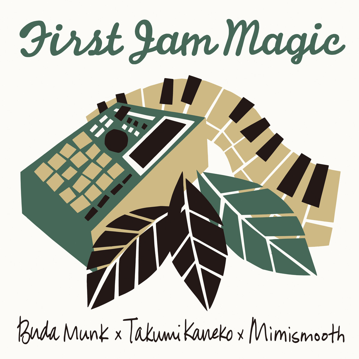 First Jam Magic by Budamunk, Takumi Kaneko & mimismooth (Album ...