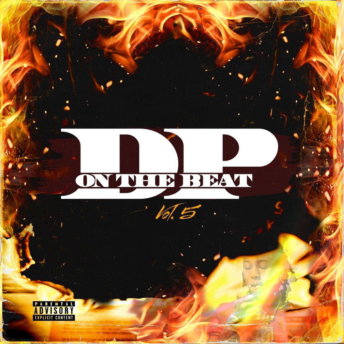 DP on the Beat Vol. 5 by DP Beats (Mixtape, Trap): Reviews, Ratings ...