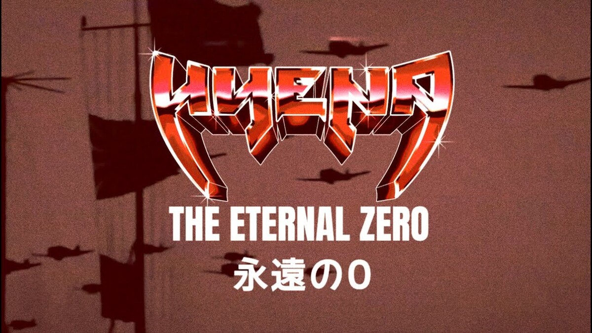 The Eternal Zero by Hyena (Music video): Reviews, Ratings, Credits ...