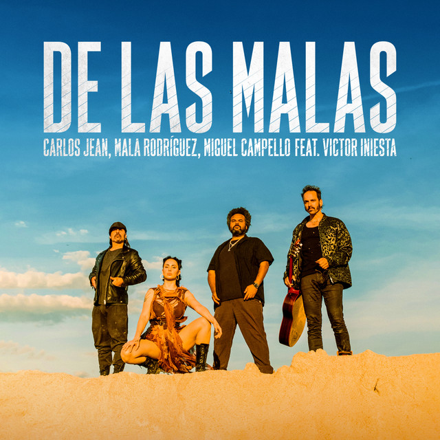 De las malas by Carlos Jean, Mala Rodríguez & Miguel Campello (Single ...