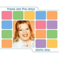 These Are the Days by Darla Day (Album): Reviews, Ratings, Credits ...