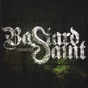Homewrecker by Bastard Saint (Album; Blue Worm): Reviews, Ratings ...