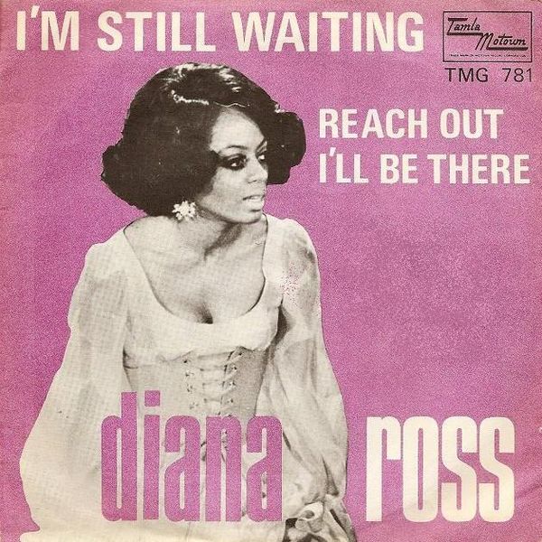 I'm Still Waiting / Reach Out I'll Be There by Diana Ross (Single ...