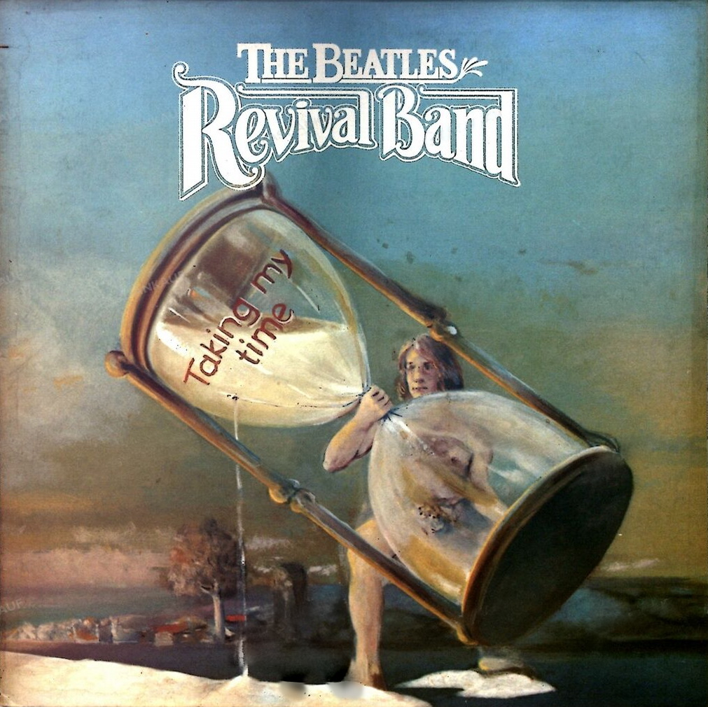 Taking My Time by Beatles Revival Band (Album; Shark; INT 148.504 ...