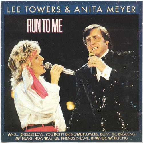Run to Me by Lee Towers & Anita Meyer (Album): Reviews, Ratings ...