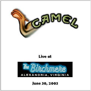 Live At The Birchmere, Alexandria, VA by Camel (Bootleg): Reviews ...