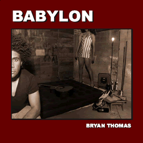 Babylon by Bryan Thomas (Album): Reviews, Ratings, Credits, Song list - Rate Your Music