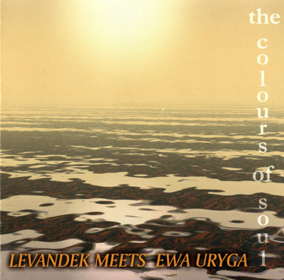 The Color of Soul by Levandek Meets Ewa Uryga (Album): Reviews, Ratings, Credits, Song list ...