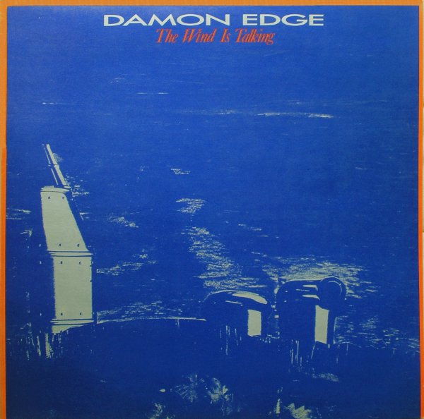 The Wind Is Talking by Damon Edge (Album, Post-Punk): Reviews, Ratings ...